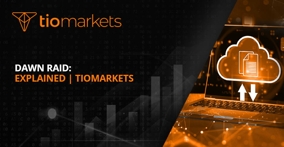 Dawn raid: Explained | TIOmarkets