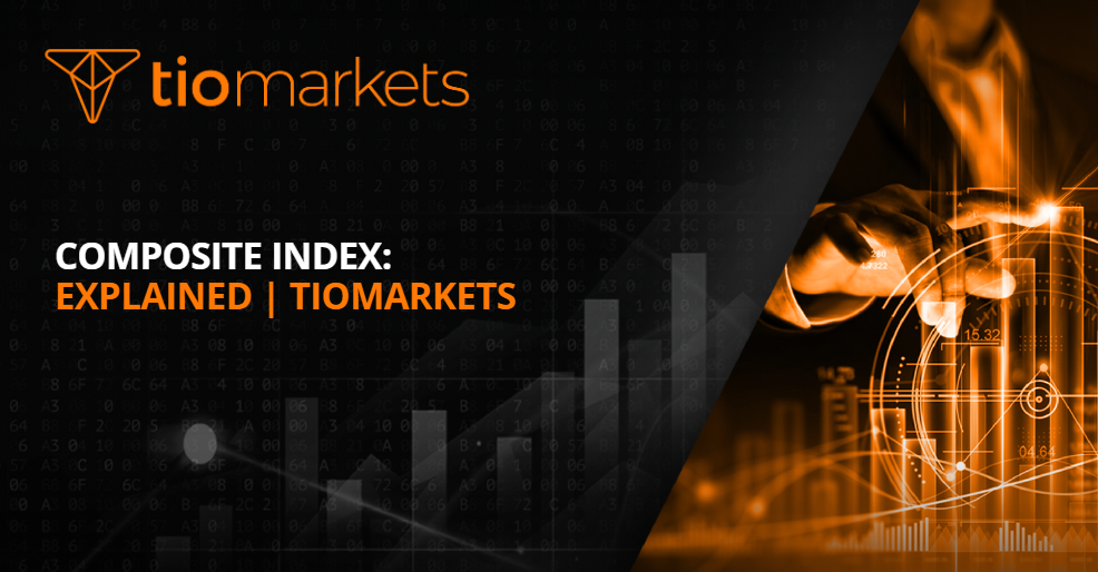 Composite Index: Explained | TIOmarkets
