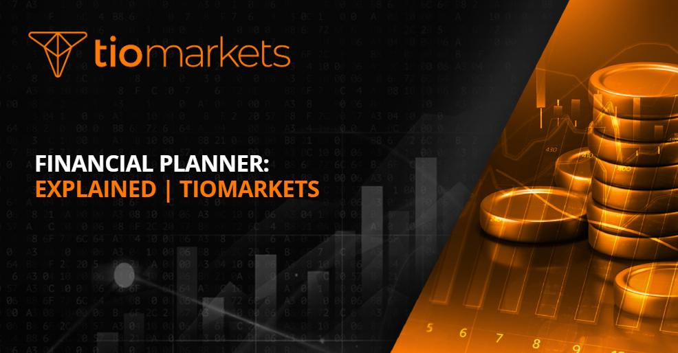 Financial Planner: Explained | TIOmarkets