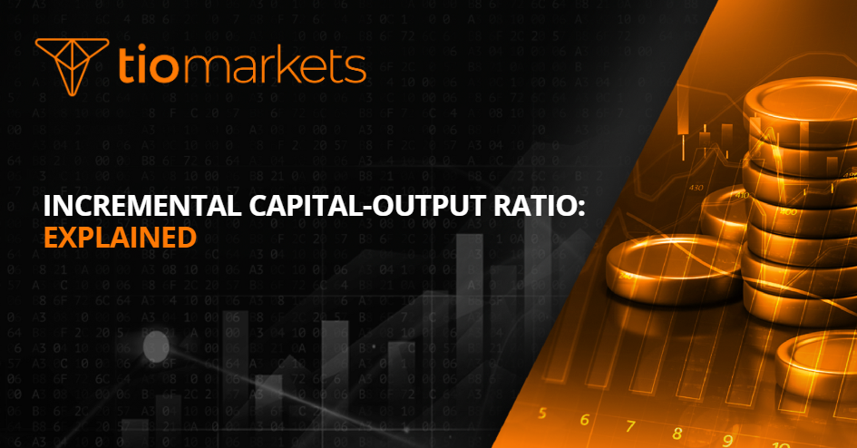 Incremental capital-output ratio: Explained