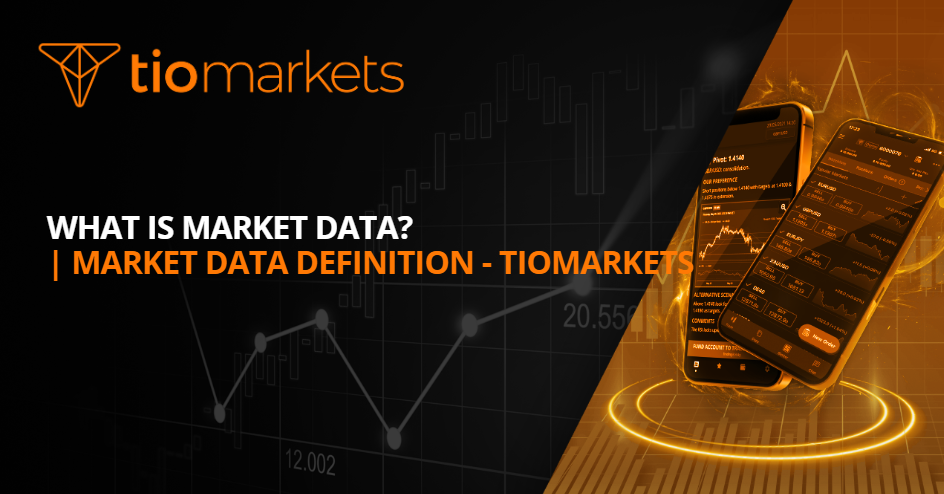 What is Market Data? | Market Data Definition - TIOmarkets