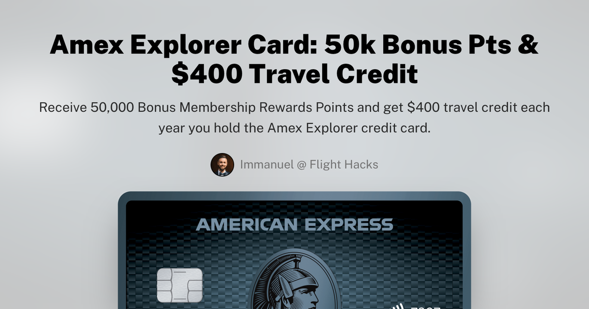 Amex Explorer Exclusive: 50k Bonus Pts & $400 Travel Credit