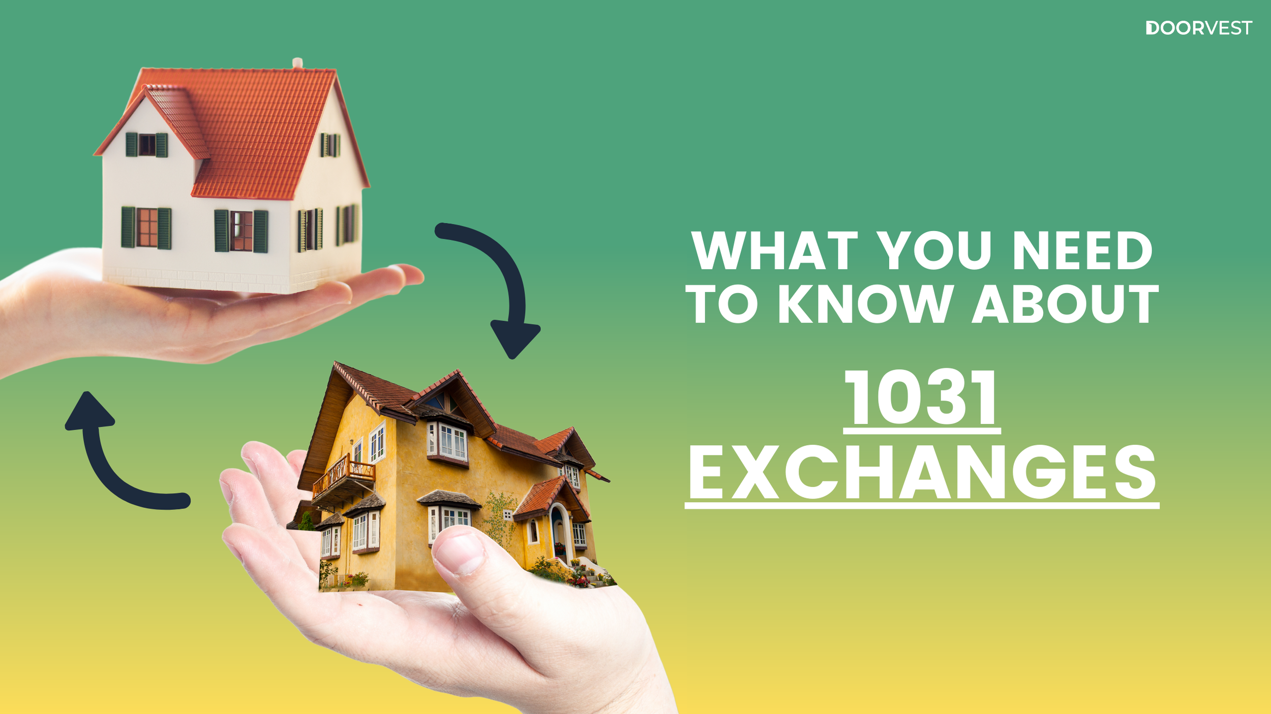 What You Need To Know About 1031 Exchanges