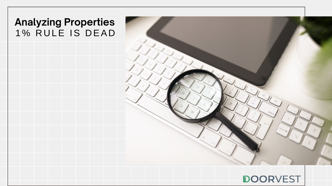 The Demise of the 1% Rule in Real Estate Investment