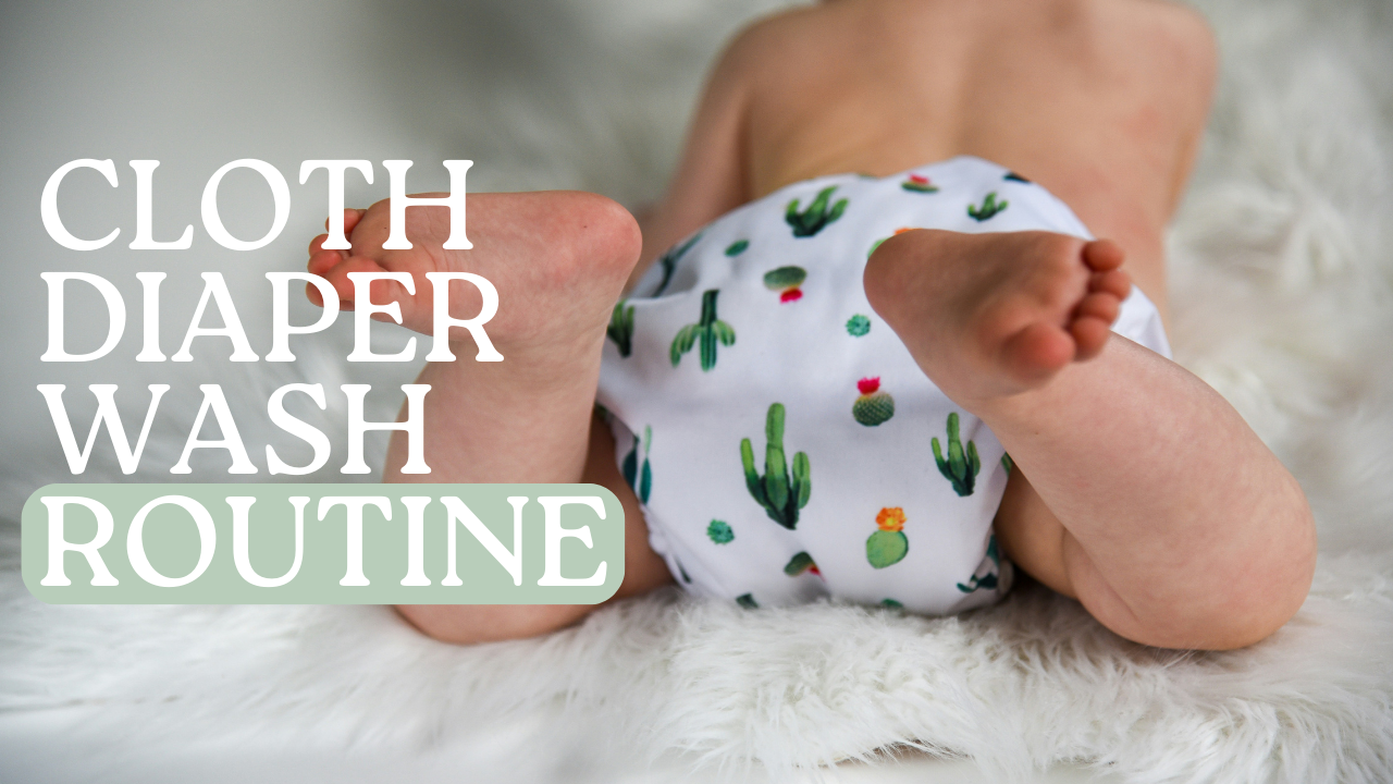 My cloth diaper wash routine | Clean and Honest