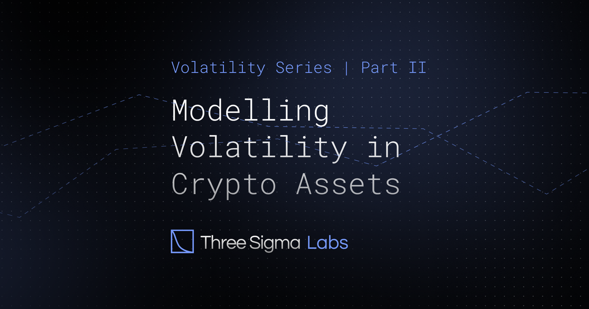 Volatility Series Part II - Modelling Volatility in Crypto Assets ...