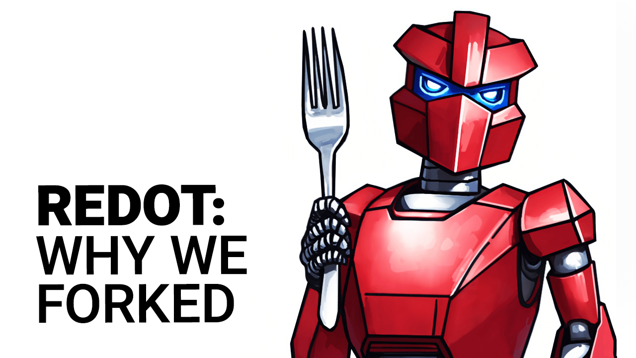 Redot: Why We Forked - Redot Engine