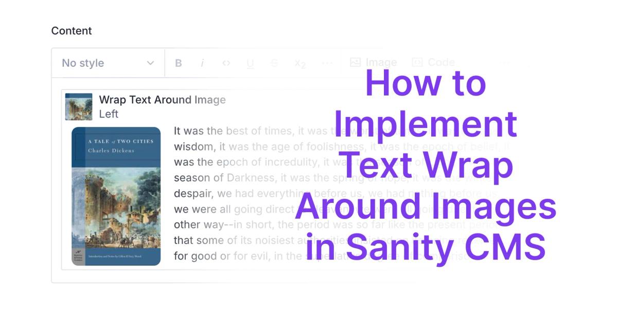 How to Implement Text Wrap Around Images in Sanity CMS: A Step-by-Step Guide - ContentWrap