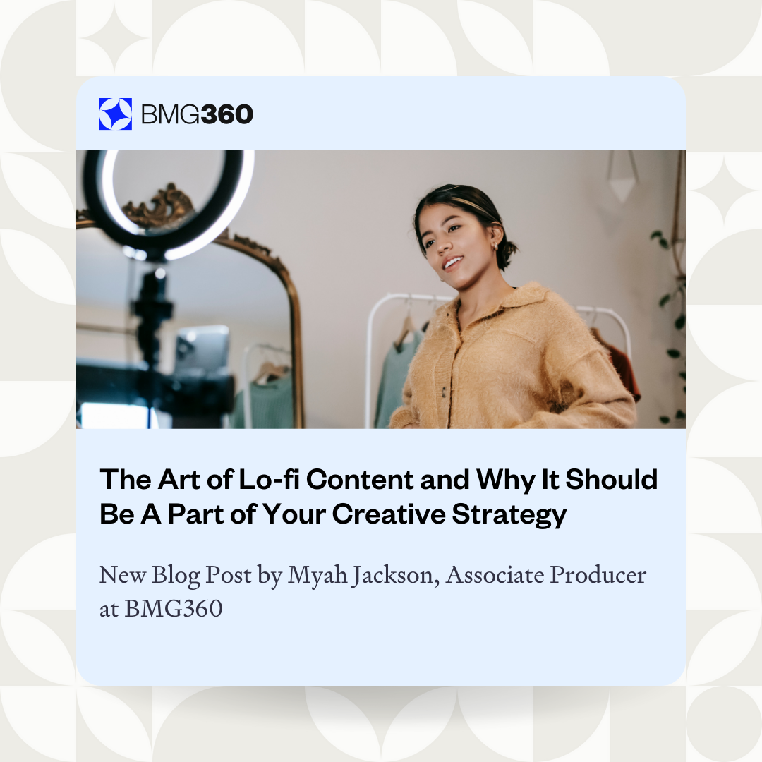 How and Why to Add Lo-Fi Content to Your Creative Strategy