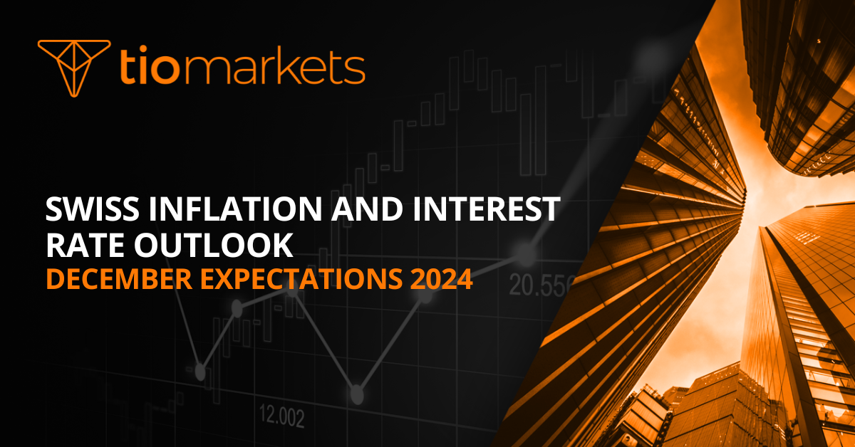 TIOmarkets | Swiss Inflation and Interest Rate Outlook: December ...