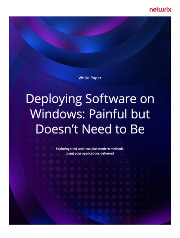 Deploying Software on Windows | Netwrix