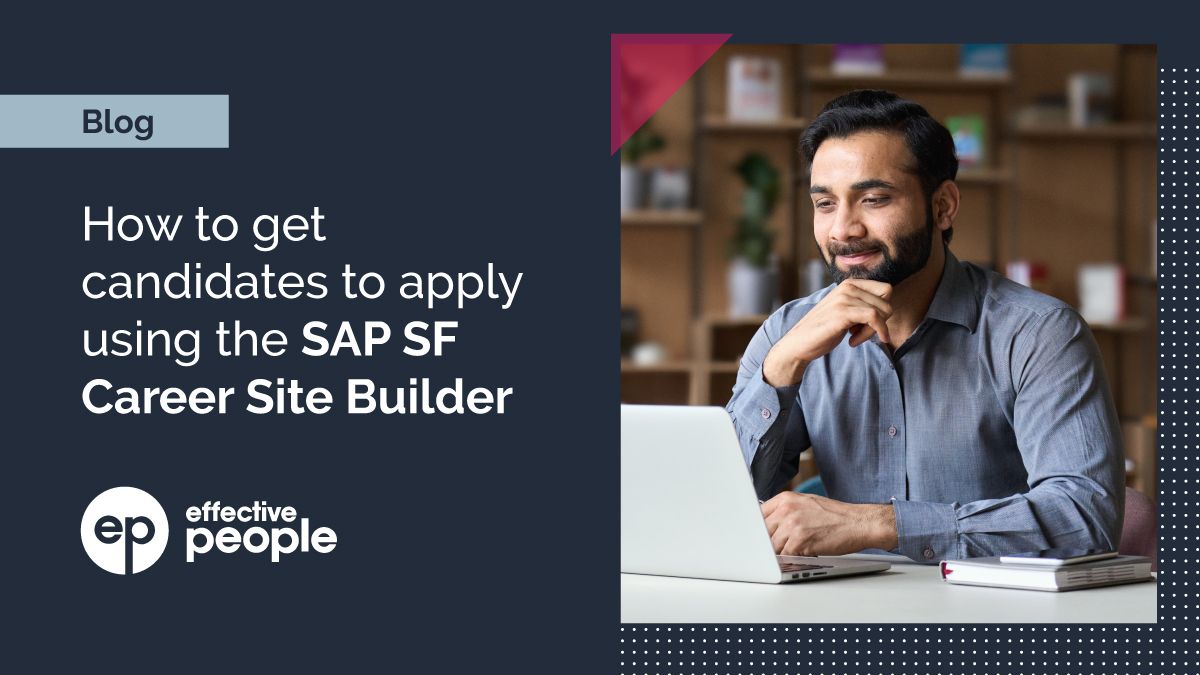 SAP SuccessFactors Career Site Builder | Effective People