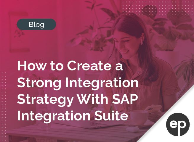 Integration Strategy | SAP Integration Suite | Effective People