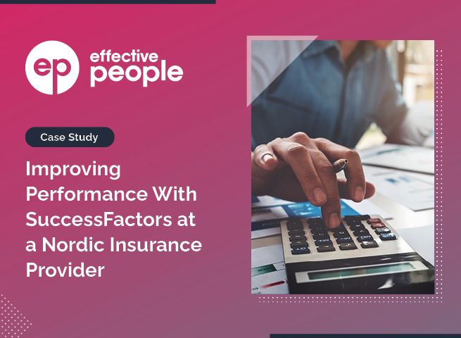 Improving Performance With SuccessFactors | Case Study | Effective People