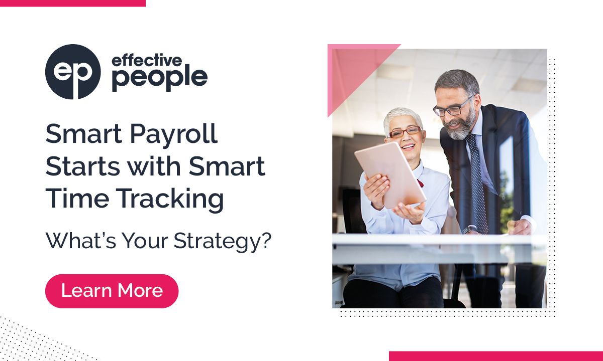 Bring Time Tracking and Payroll Systems Together | Blog | Effective People
