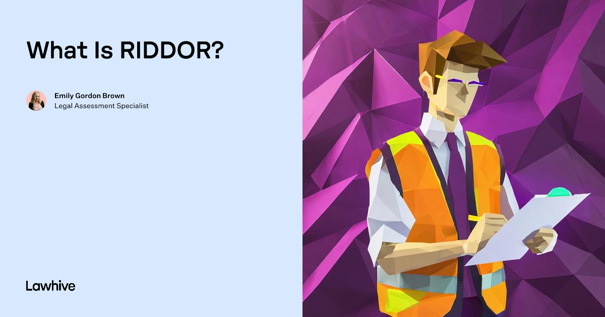 What Is RIDDOR? | Lawhive
