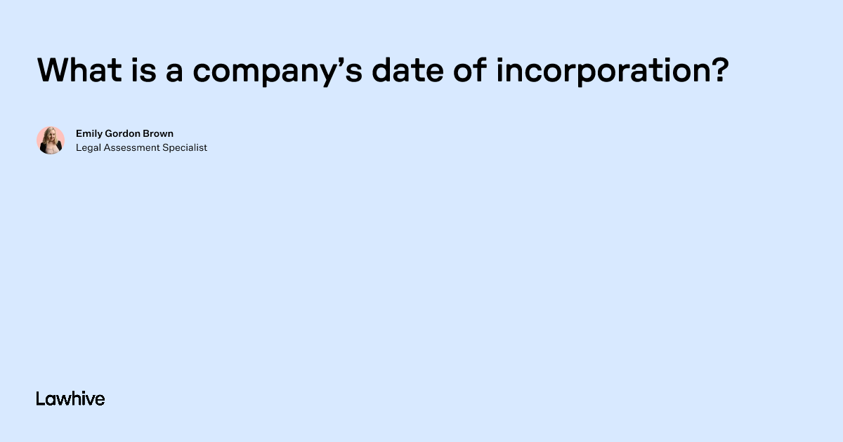 What is a Company’s Date of Incorporation?