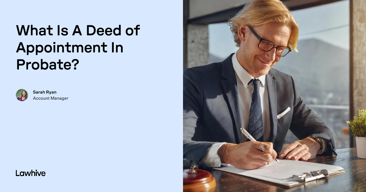 What Is A Deed of Appointment In Probate? | Lawhive