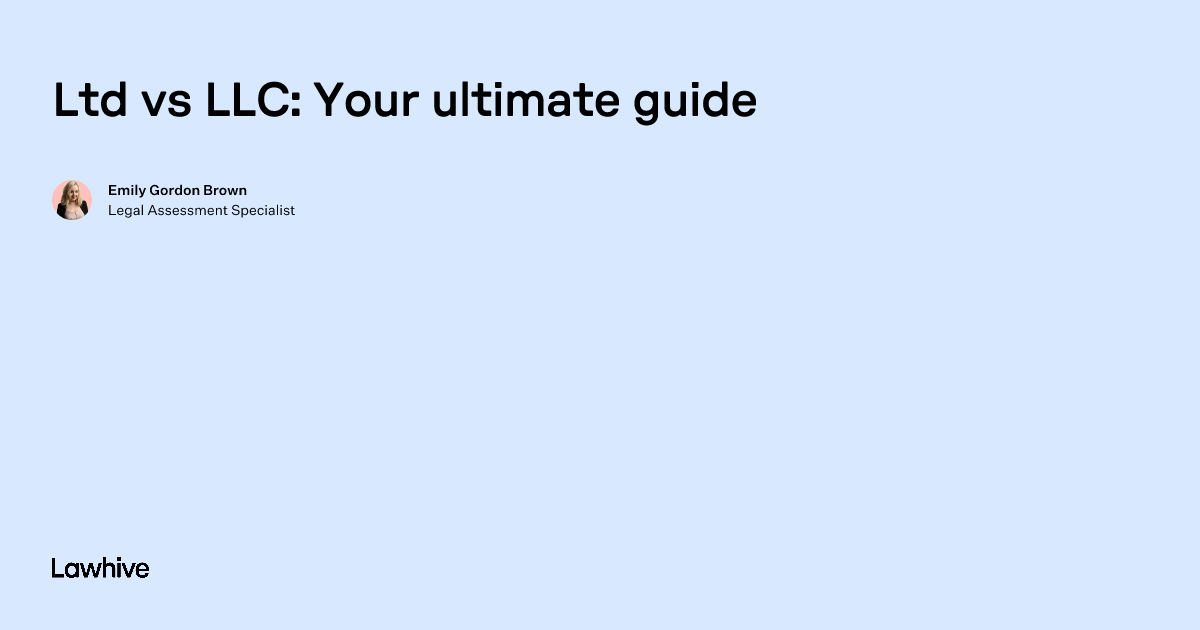 LTD vs LLC: Your Ultimate Guide