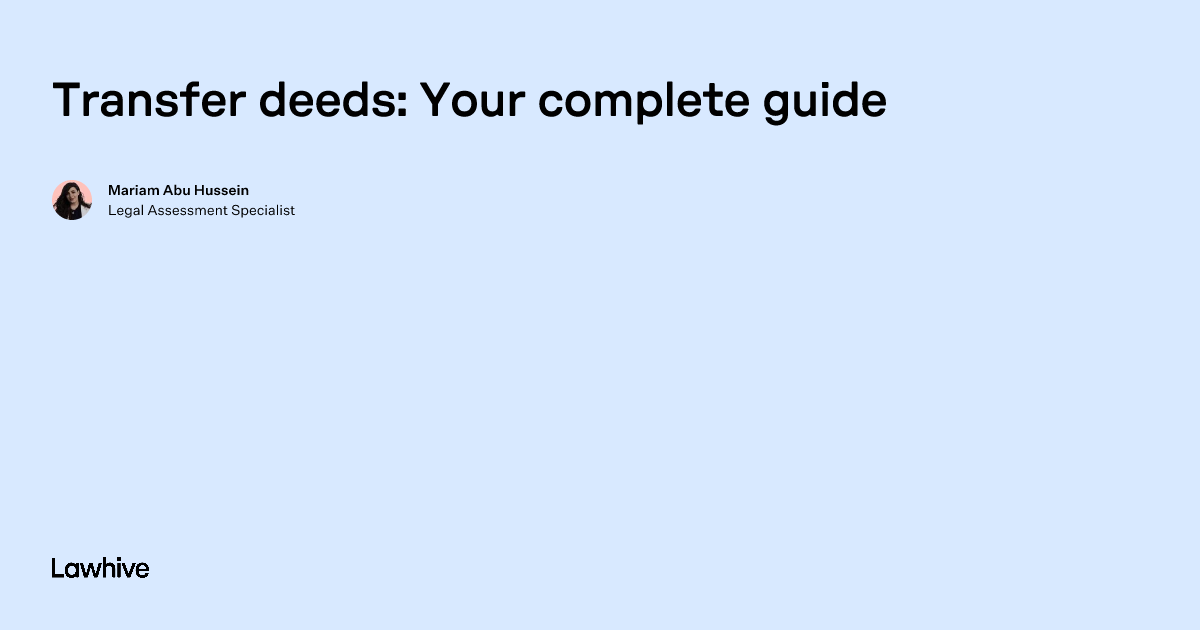 Transfer Deeds | Your Complete Guide
