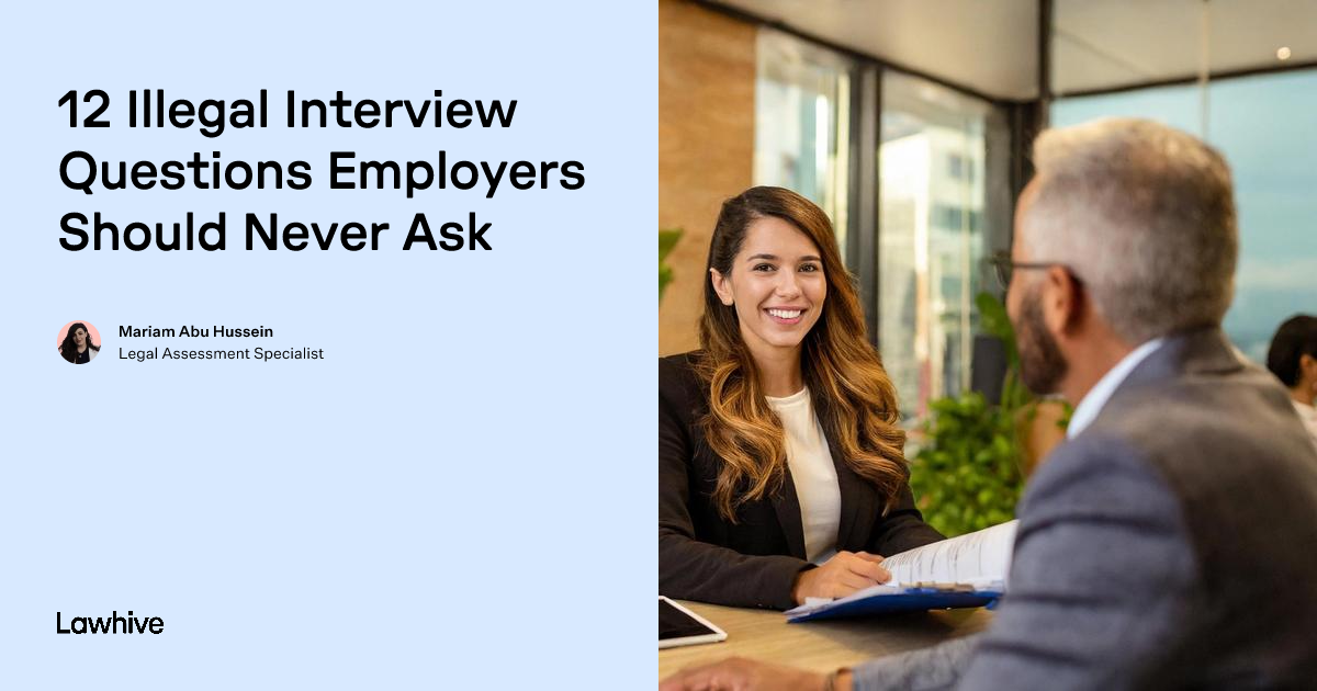 12 Illegal Interview Questions Employers Should Never Ask | Lawhive