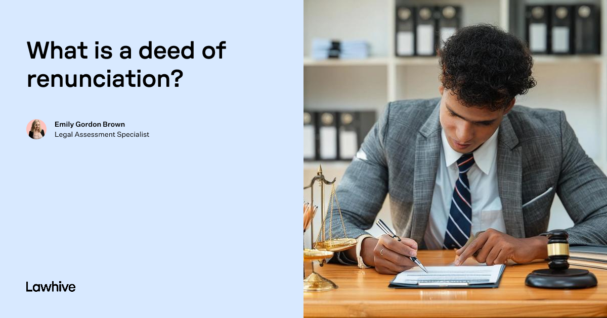 What is a deed of renunciation? | Lawhive