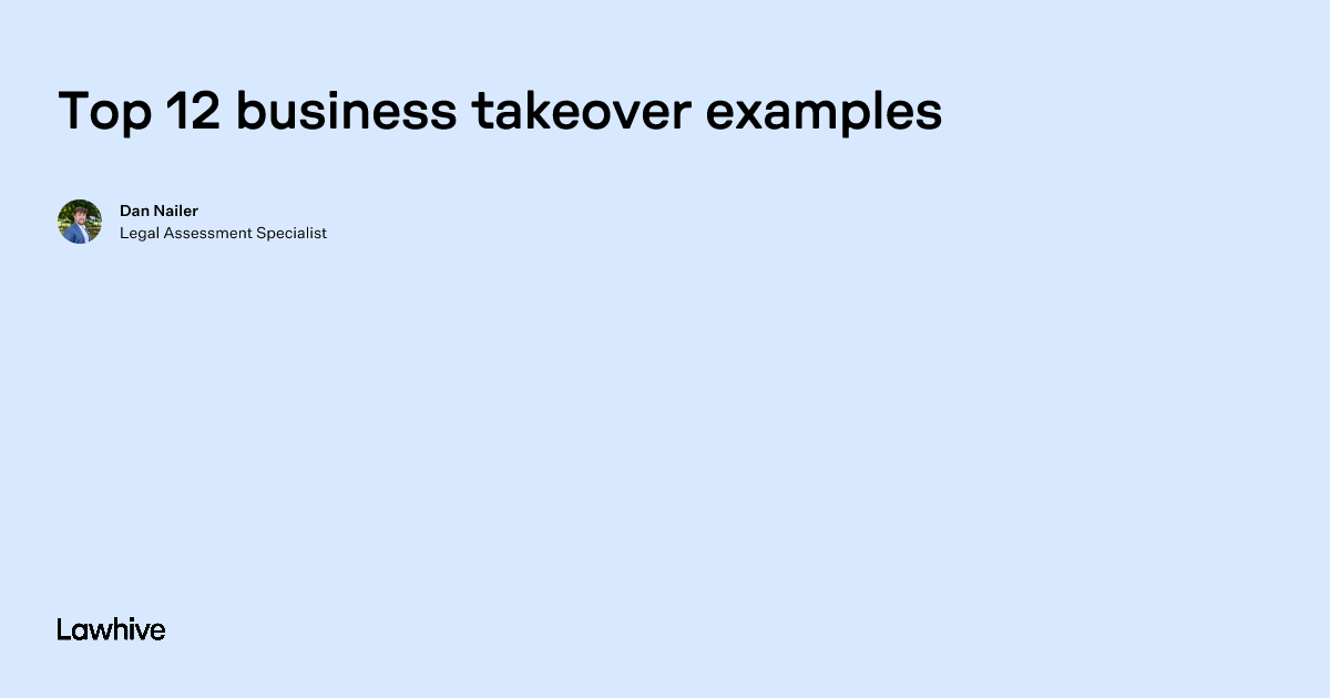 Top 12 Business Takeover Examples