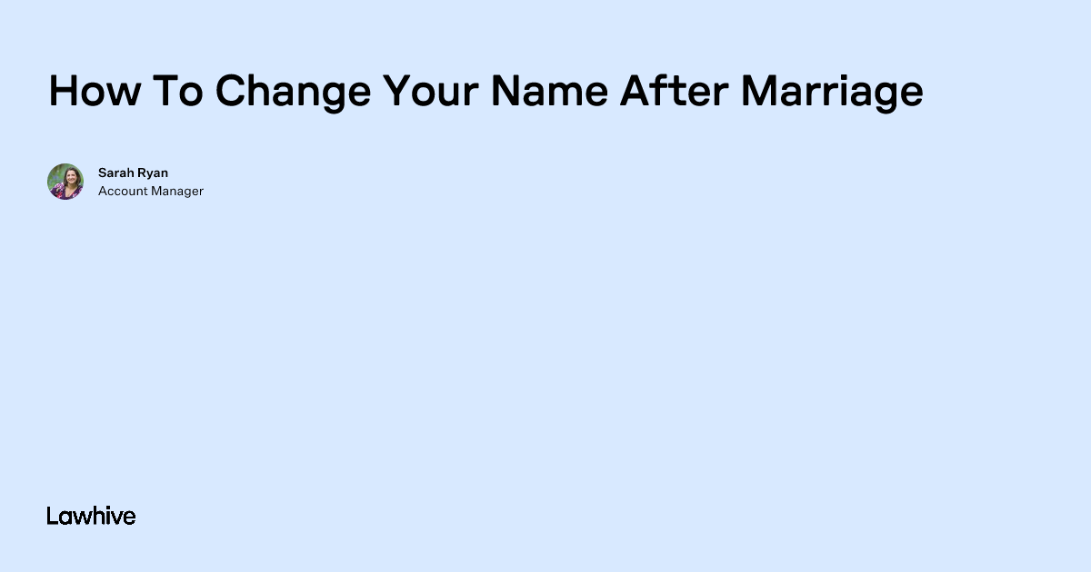 How To Change Your Name After Marriage | Lawhive