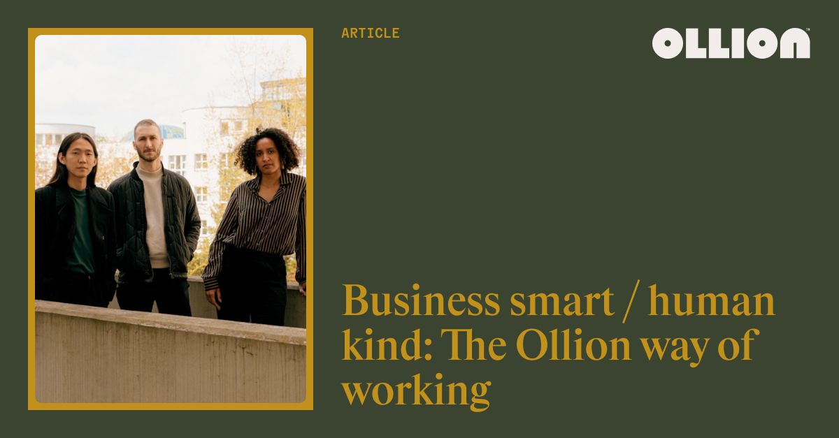 Business Smart / Human Kind: The Ollion Way of Working