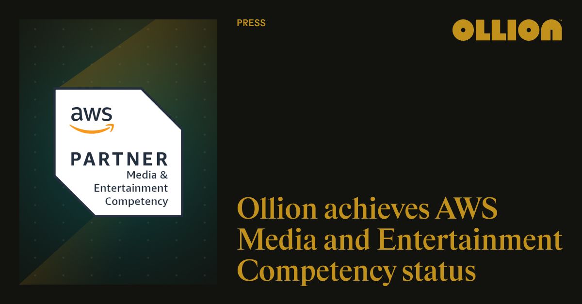 Ollion Achieves AWS Media & Entertainment Competency