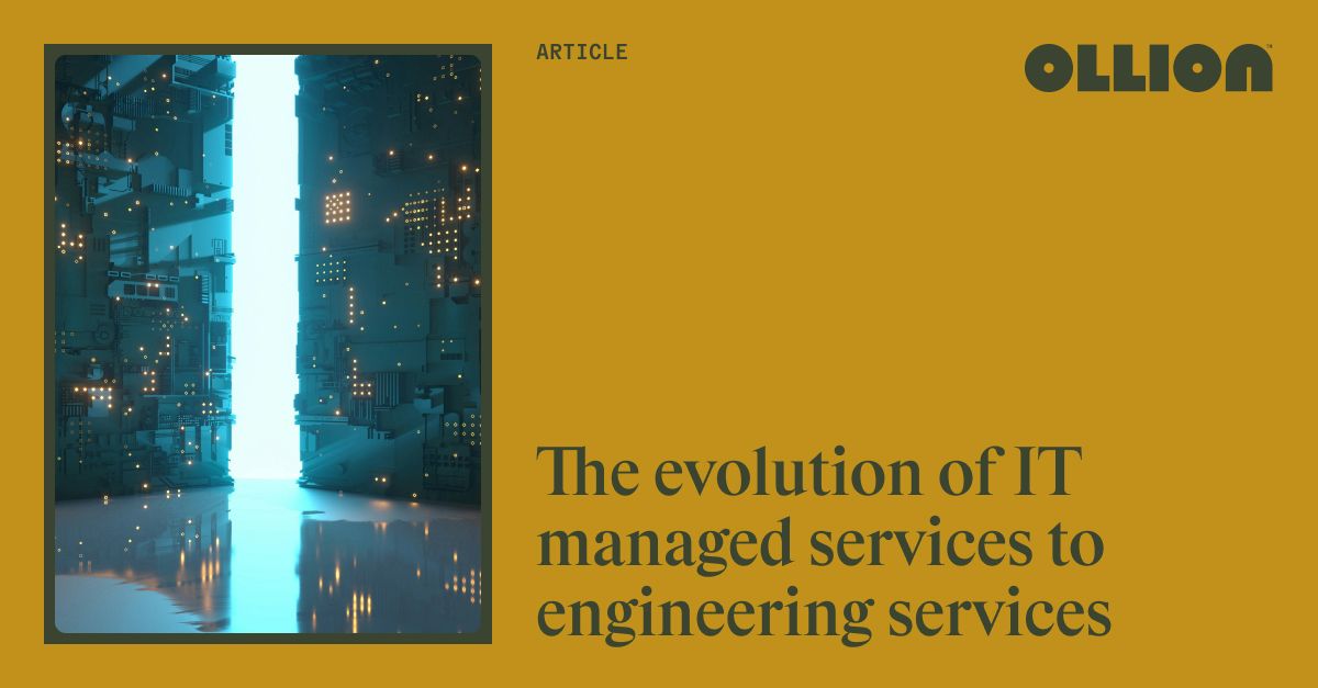 Evolution of IT Managed Services to Engineering Services