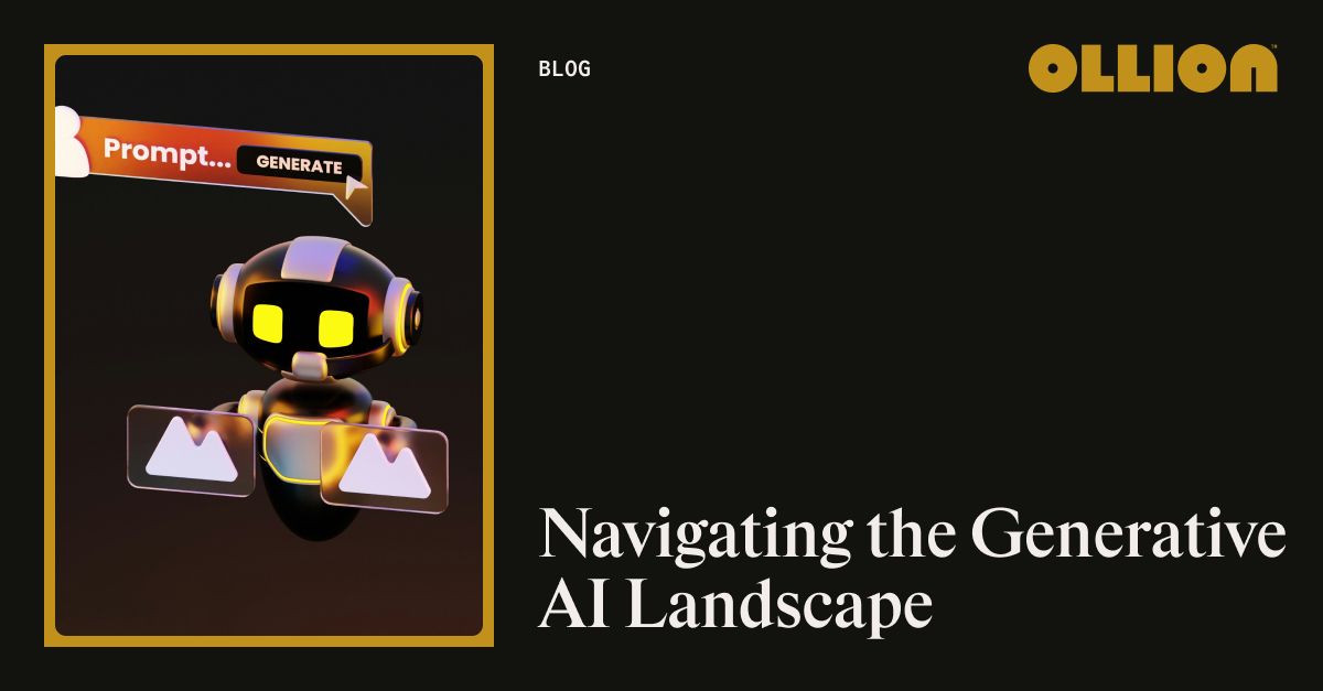 Navigating the Generative AI Landscape
