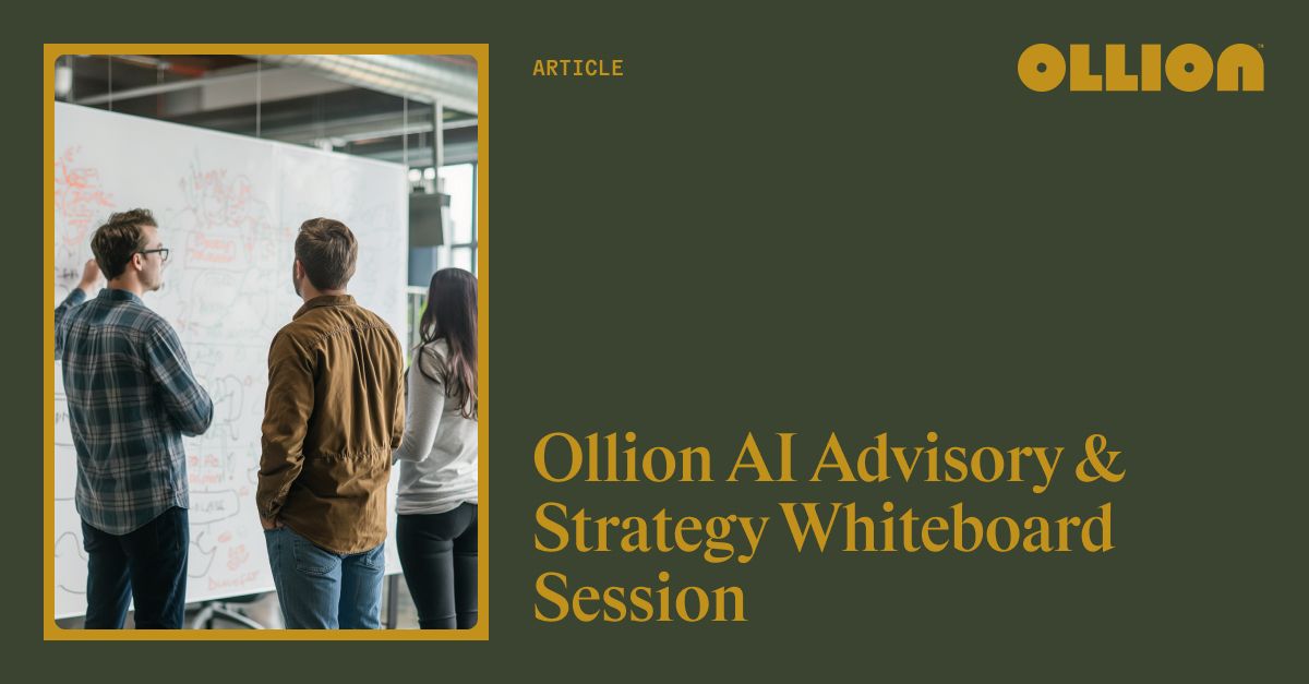 Ollion AI Advisory & Strategy Whiteboard Session