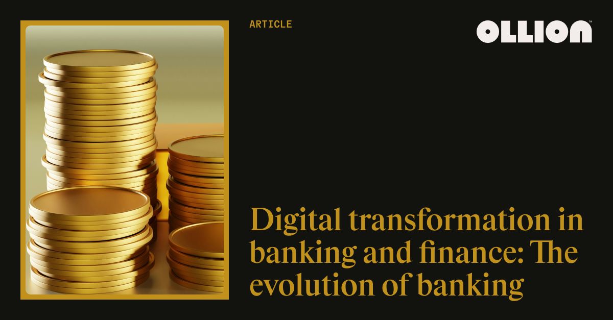 Digital Transformation in Banking and Finance