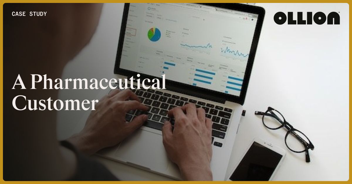 Pharmaceutical Client Case Study | Ollion