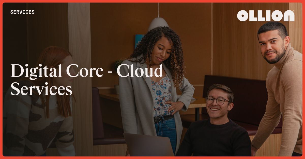 Digital Core Cloud Services for Enterprise Agility | Ollion