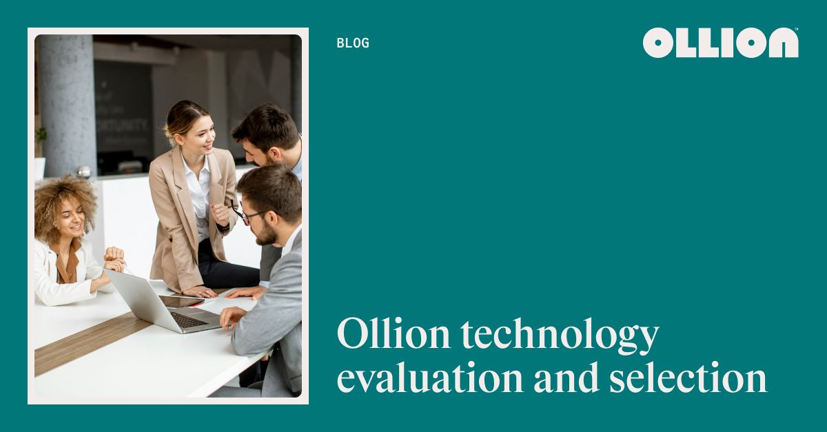 Ollion technology evaluation and selection