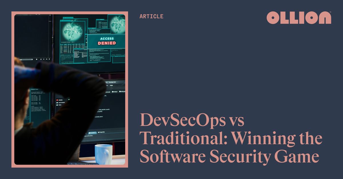 DevSecOps vs Traditional: Winning the Software Security Game