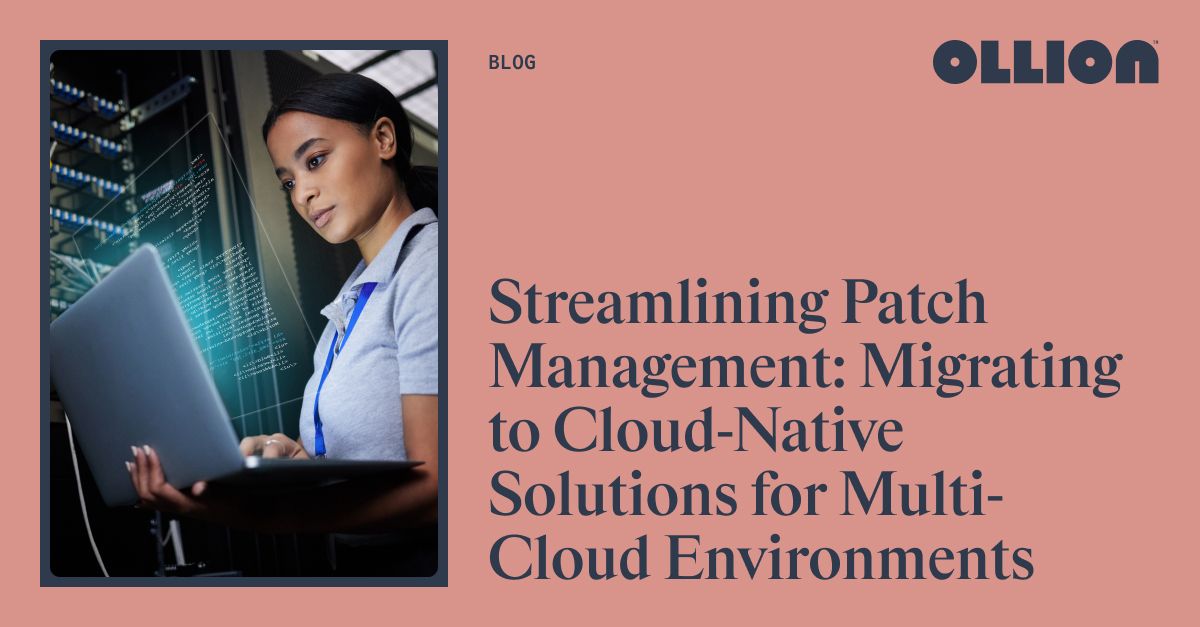 Streamlining Patch Management: Cloud-Native Solutions for Multi-Cloud ... Streamlining Patch Management: Cloud-Native Solutions for Multi-Cloud ...