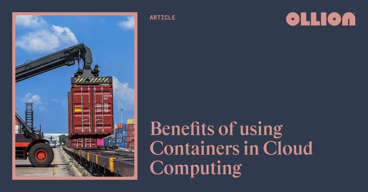 Benefits of using Containers in Cloud Computing