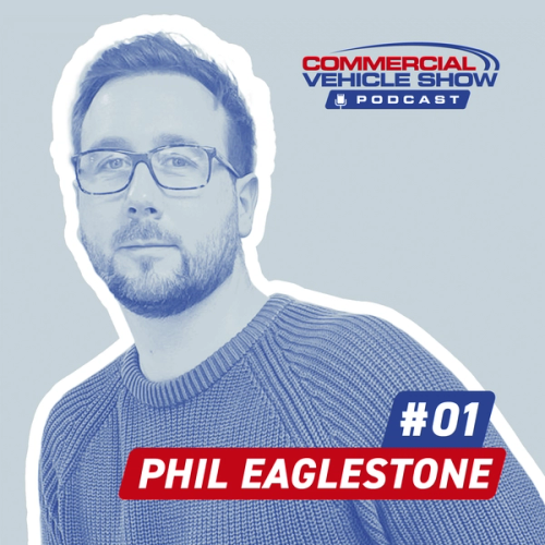Phil Eaglestone | Commercial Vehicle Show News