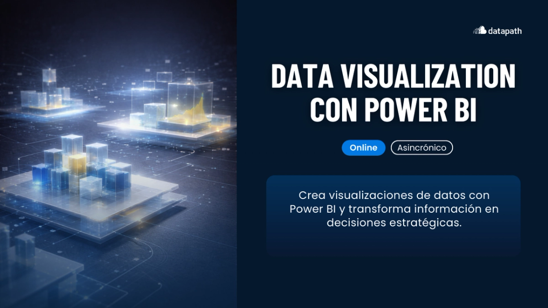 Curso de Visualización de Datos con Power BI | DataPath | DataPath
