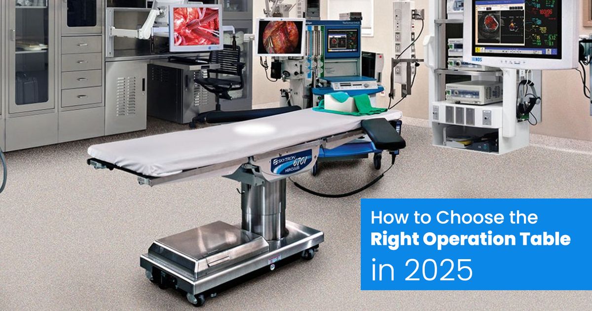 How to Choose the Right Operation Table in 2025 | Blog