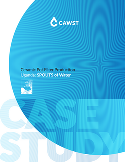 Ceramic Pot Filter Production Uganda: SPOUTS of Water | WASH Resources