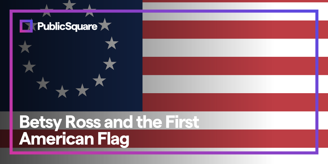 Unveiling the Legacy of the Betsy Ross Flag: America's Historic Ensign ...