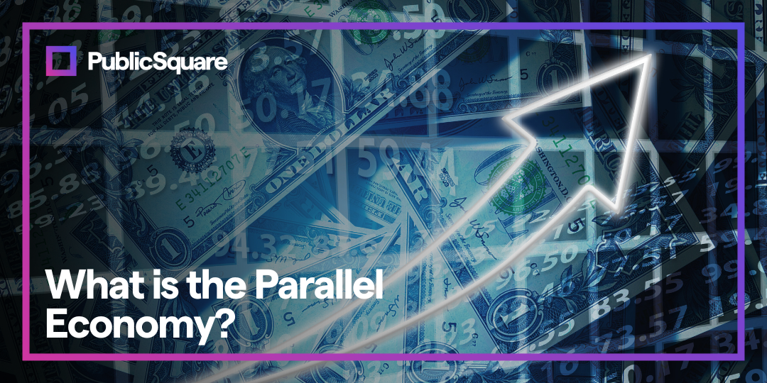 The Parallel Economy and Its Importance for Personal Freedom