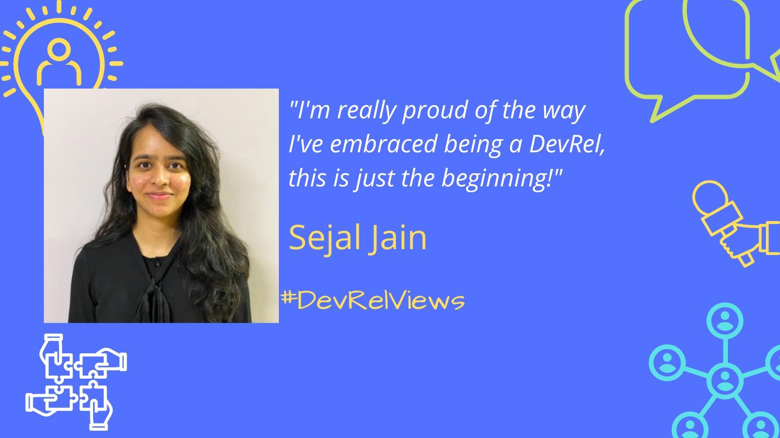 DevRelViews - Sejal Jain - Commudle