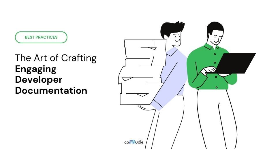 The Art of Crafting Engaging Developer Documentation: Best Practices ... The Art of Crafting Engaging Developer Documentation: Best Practices ...