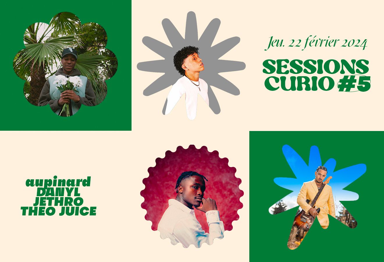Jeudi 22 février 2024 : Sessions Curio #5 : AUPINARD + DANYL + JETHRO ...