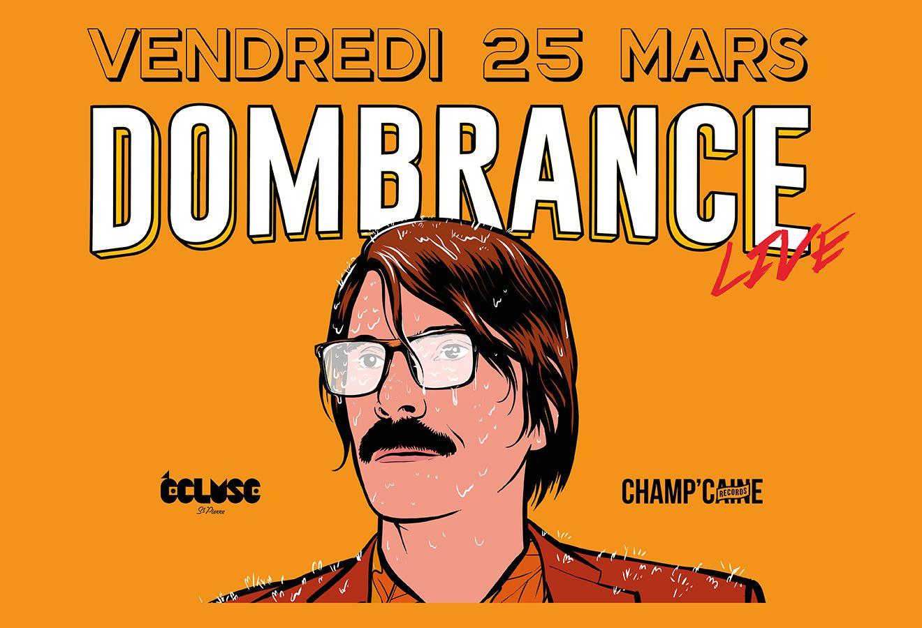 Vendredi 25 mars 2022 : DOMBRANCE (Live) + SOPHONIC @ L'Ecluse